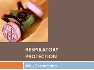 Respiratory-Protection basics and clarification | PPTX