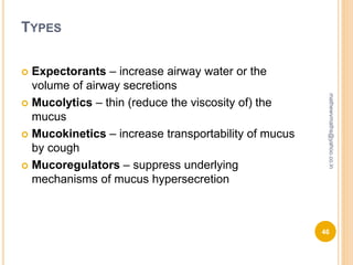Respiratory agents- DRUGS OF RESPIRATORY SYSTEM | PPTX