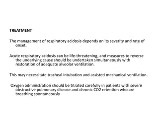 Respiratory alkalosis and acidosis | PPTX