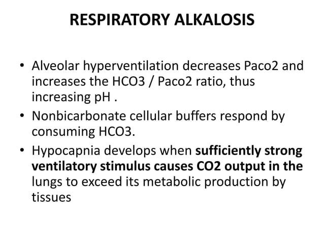 Respiratory alkalosis and acidosis | PPTX