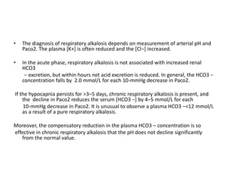 Respiratory alkalosis and acidosis | PPTX