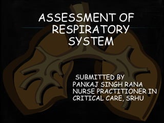 Respiratory System assessment | PPT