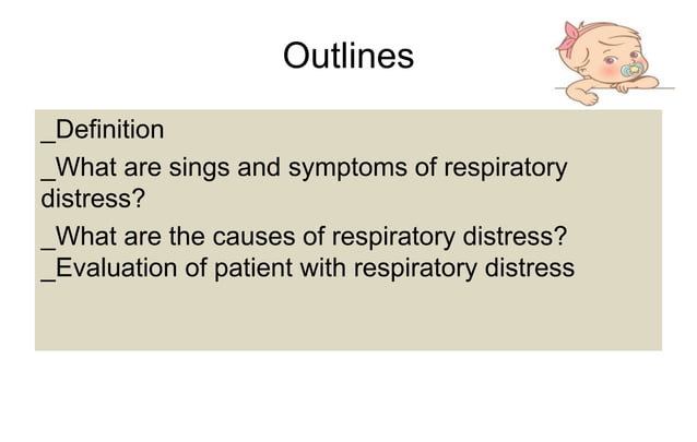 Approach to Respiratory Distress | PPTX