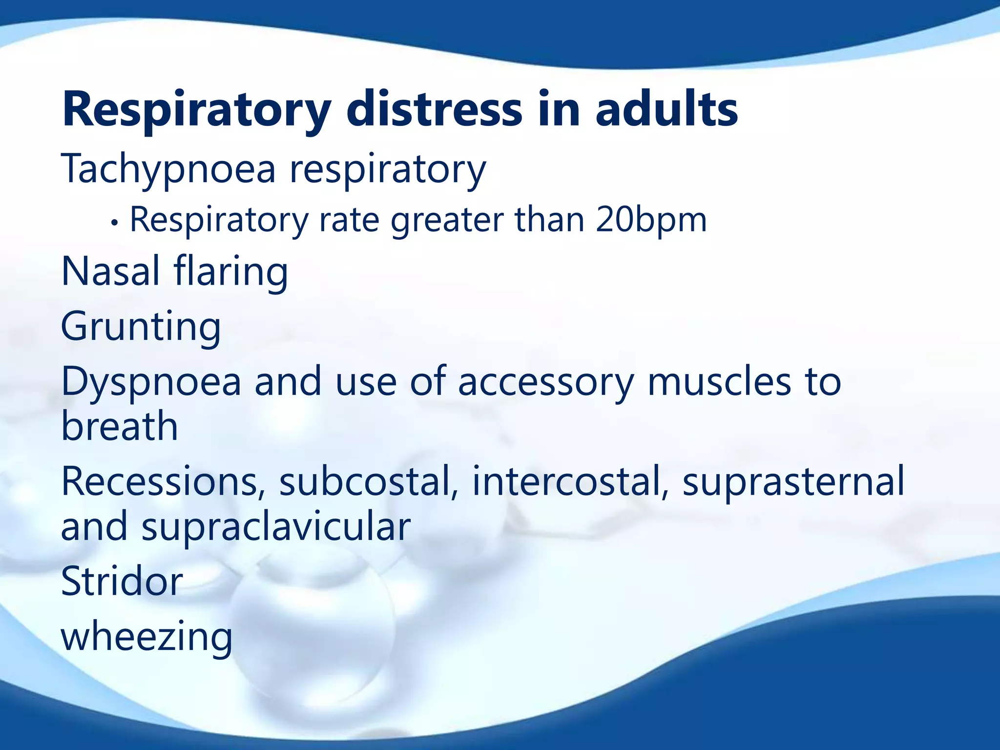 Respiratory distress in adults and paediatrics | PPTX