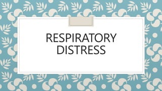 Respiratory distress syndrome.pptx