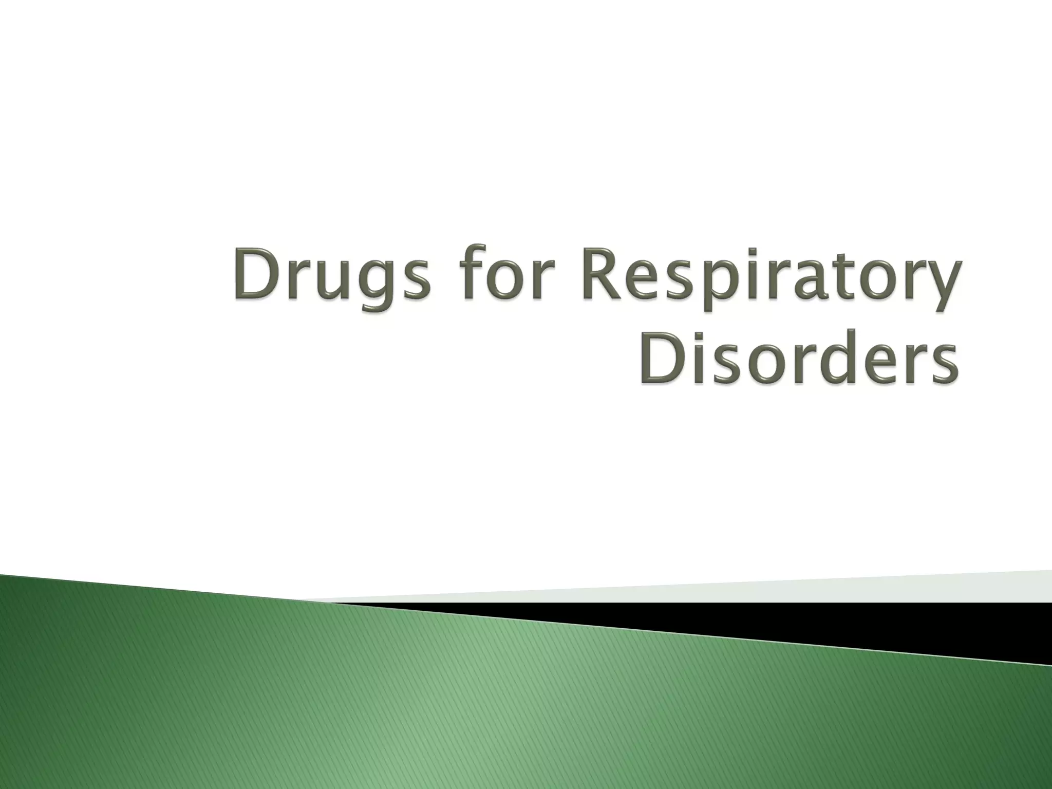 Respiratory drugs - Pharmacology | PDF