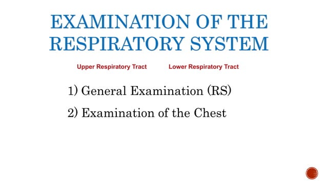 RESPIRATORY EXAMINATION FINAL PPT DR,.pptx
