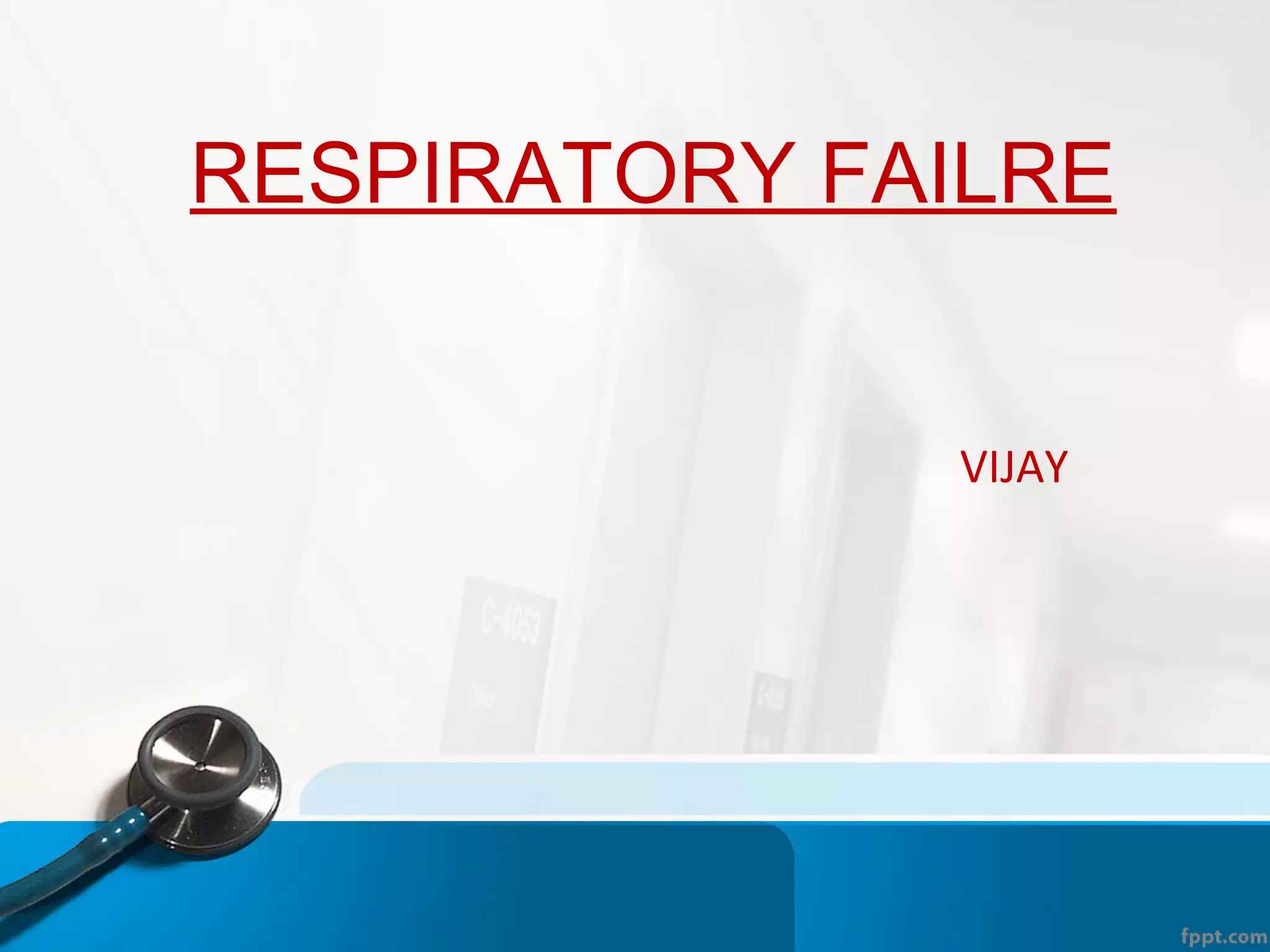 Respiratory failure | PPT