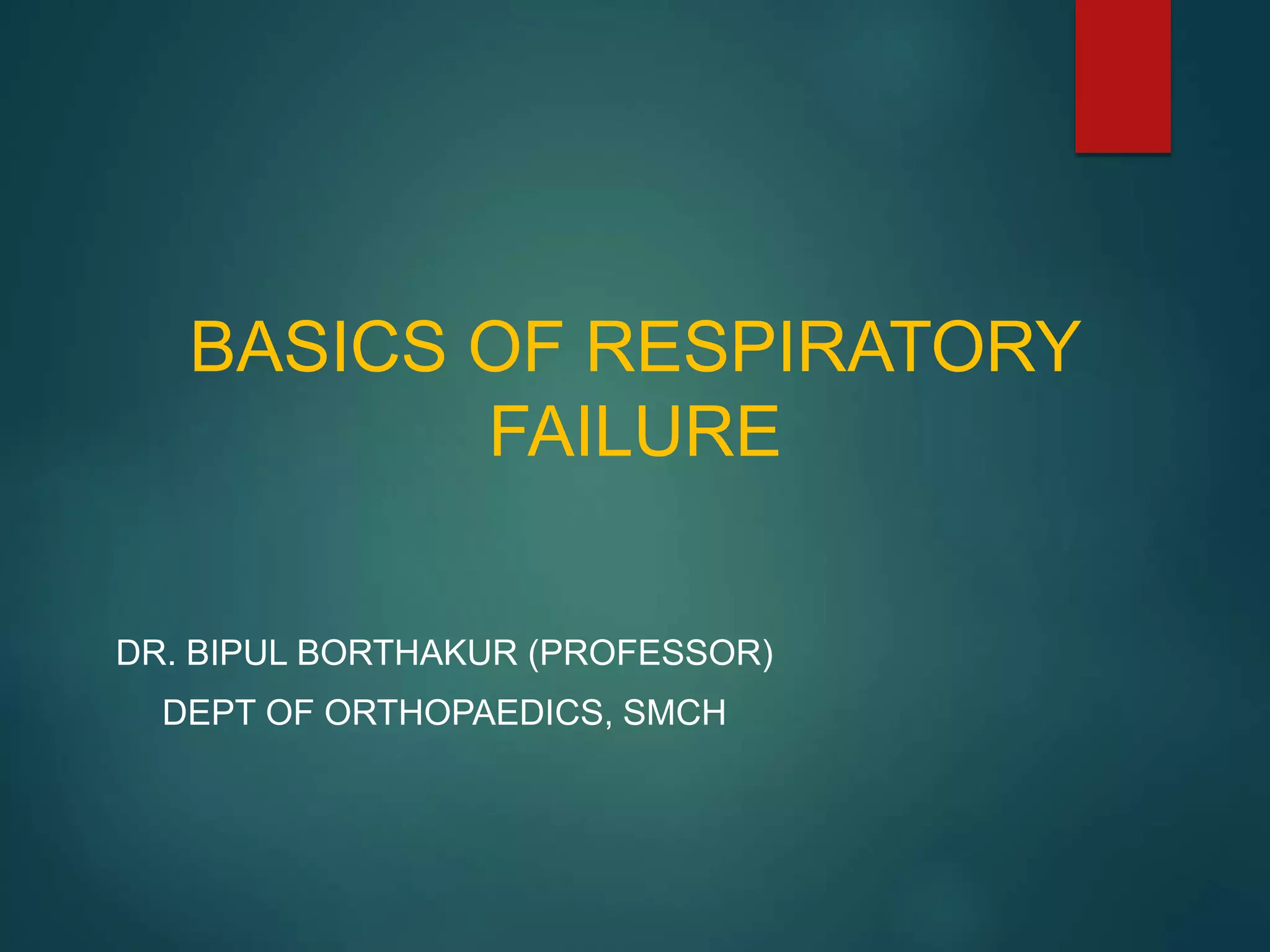 Respiratory failure | PPT