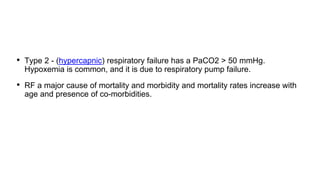 Respiratory failure and pt 14 oct ppt x | PPTX