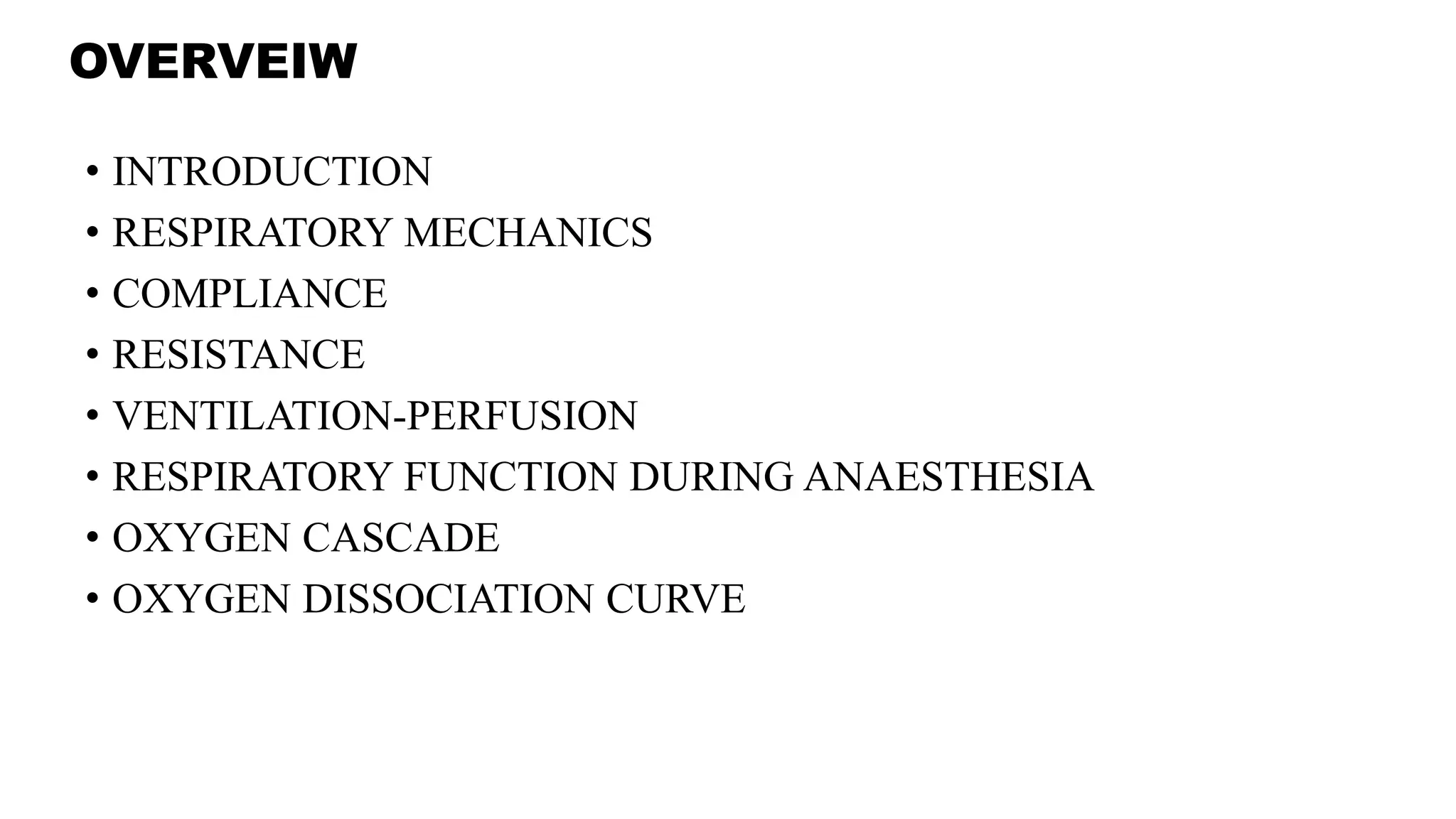 respiratory mechanics, oxygen cascade & oxygen dissociation curve.pptx