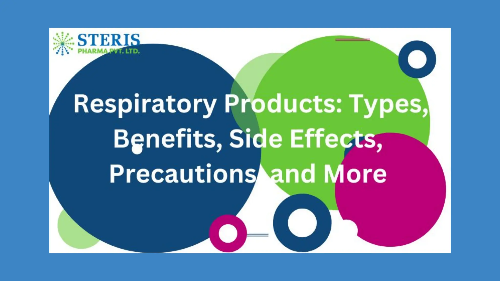 Respiratory Medicines and Products: Types, Benefits, Side Effects, Precautions And More - Steris ...