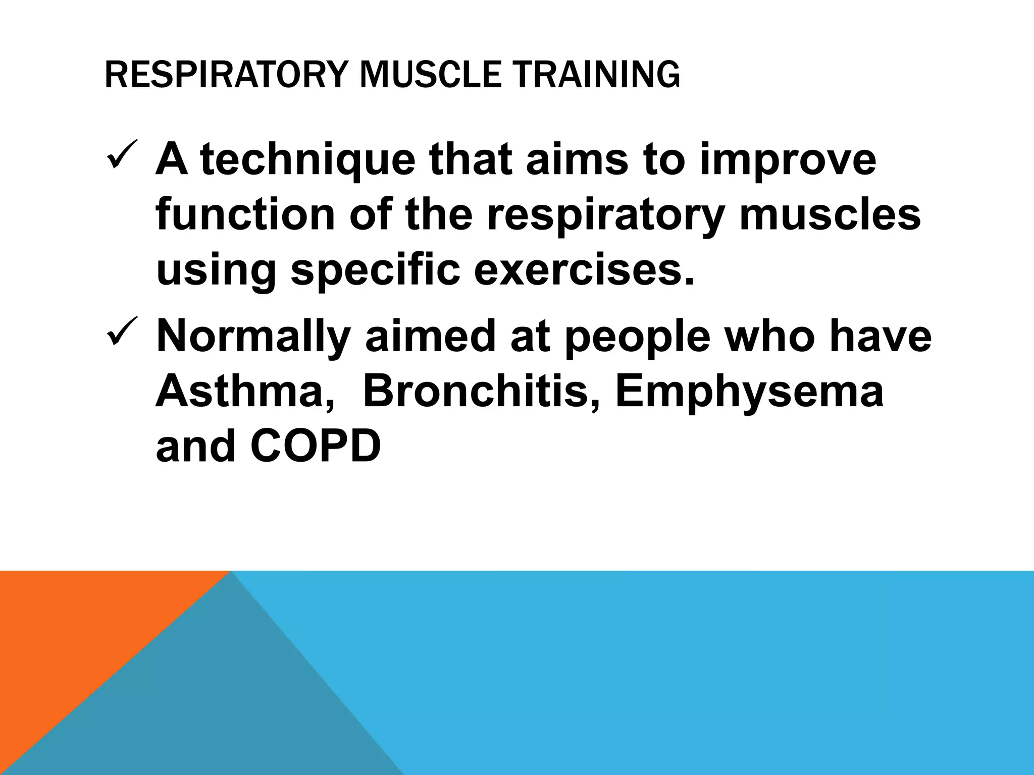 Respiratory muscle training... | PPTX