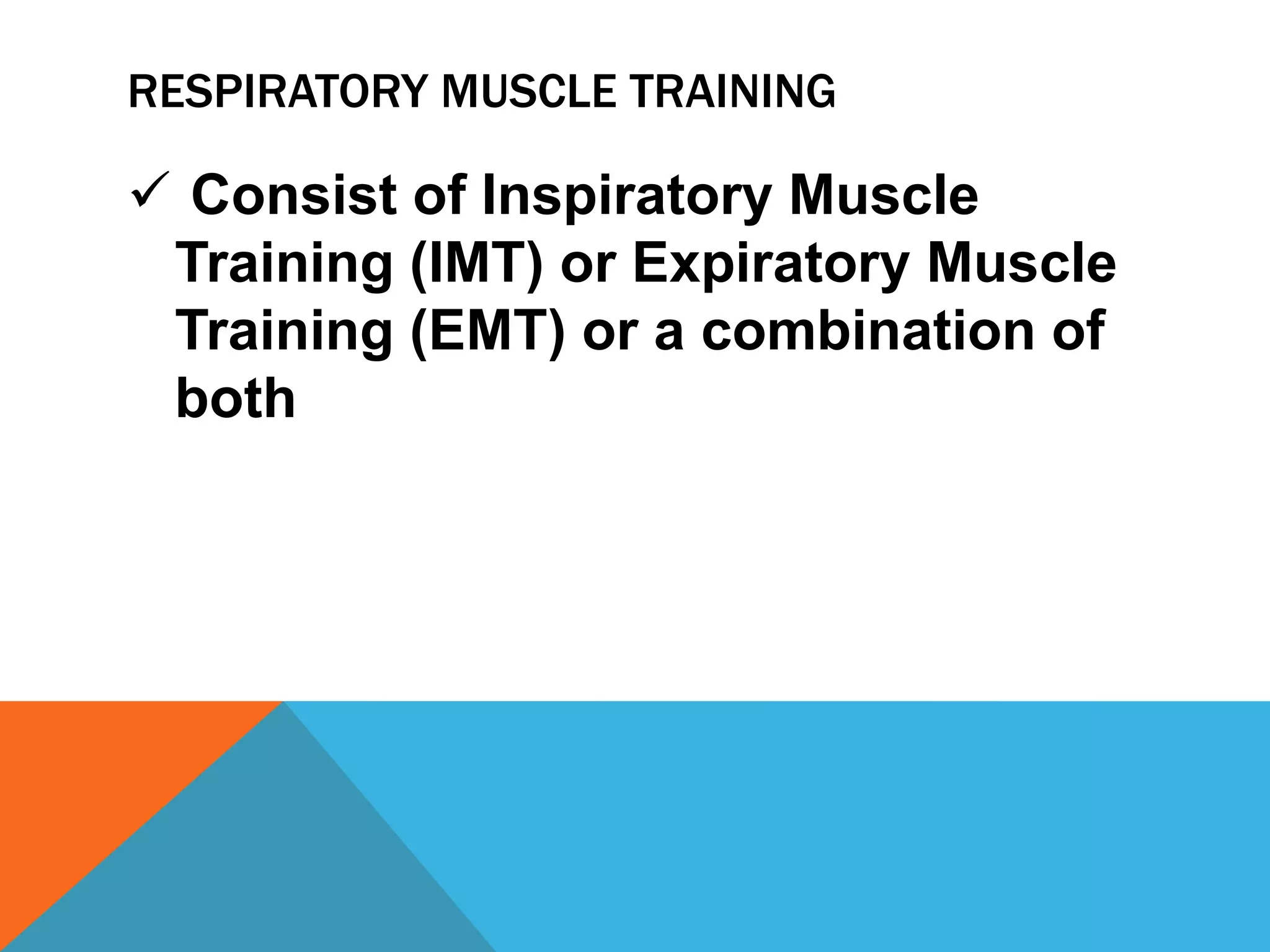 Respiratory muscle training... | PPTX