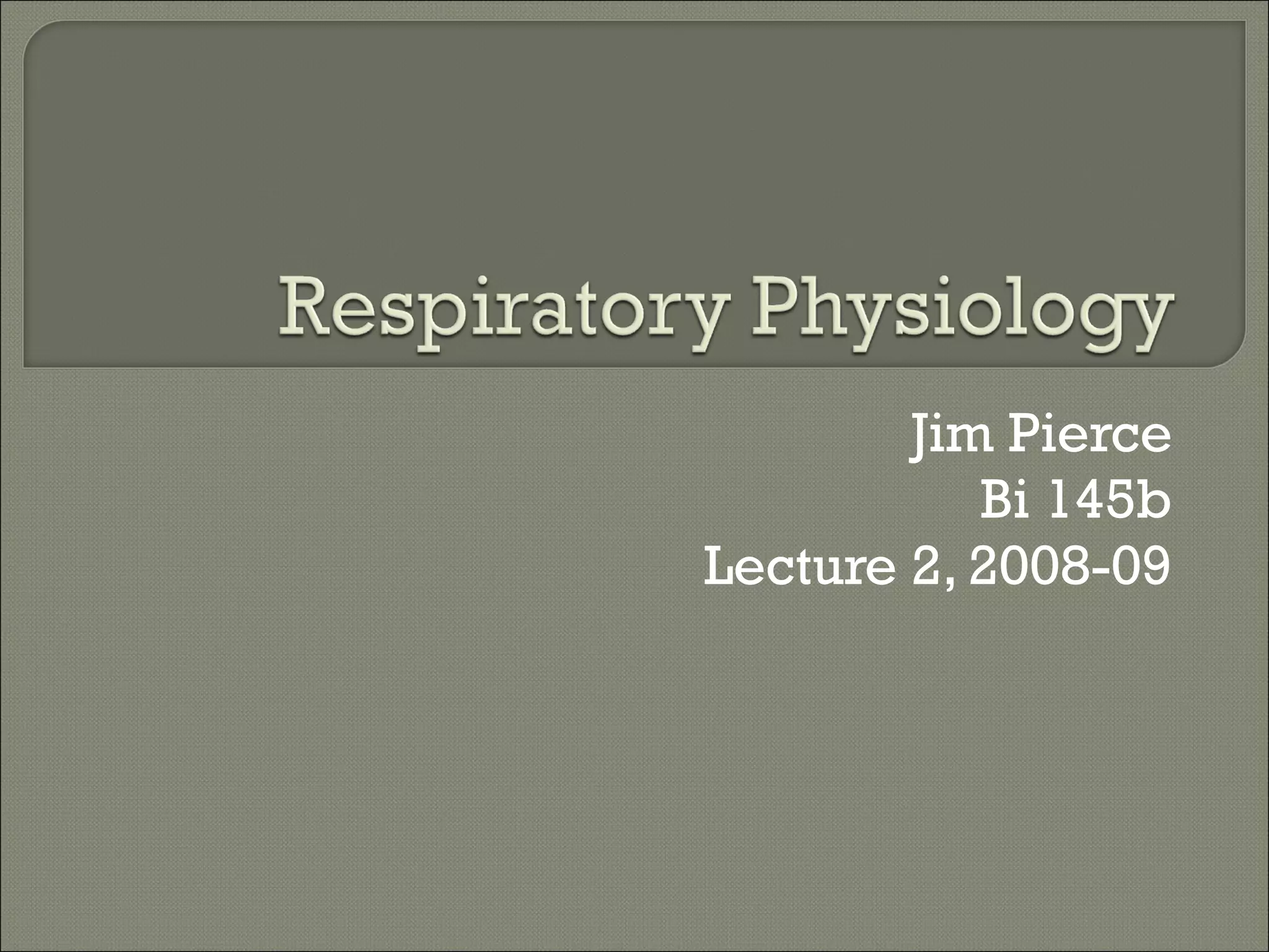 Respiratory Physiology | PPT