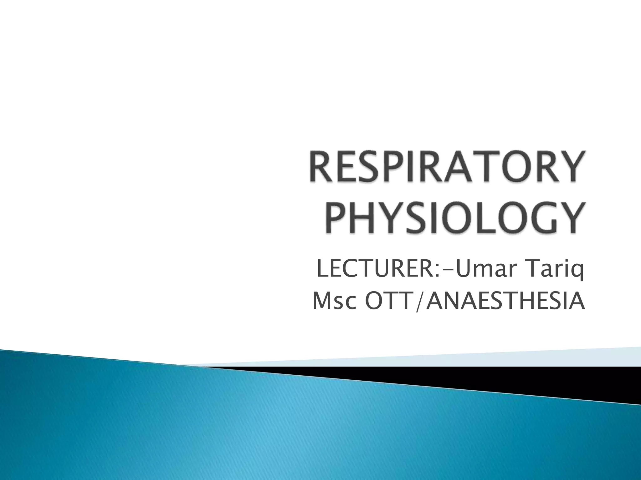 Respiratory physiology | PPT