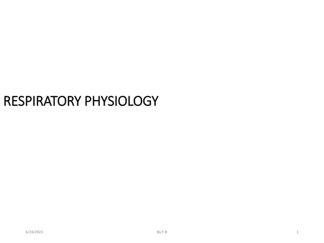 RESPIRATORY PHYSIOLOGY.pptx