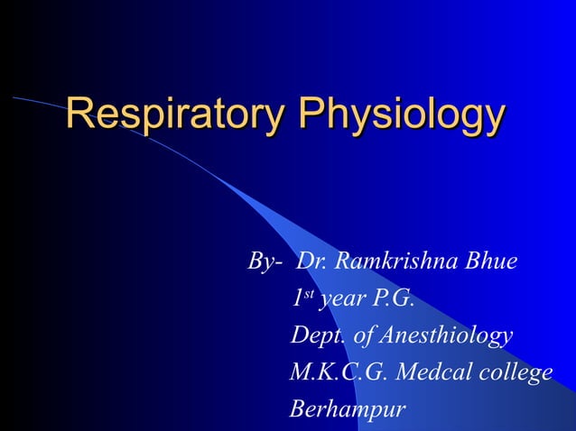 Respiratory physiology by Dr RamKrishna | PPT