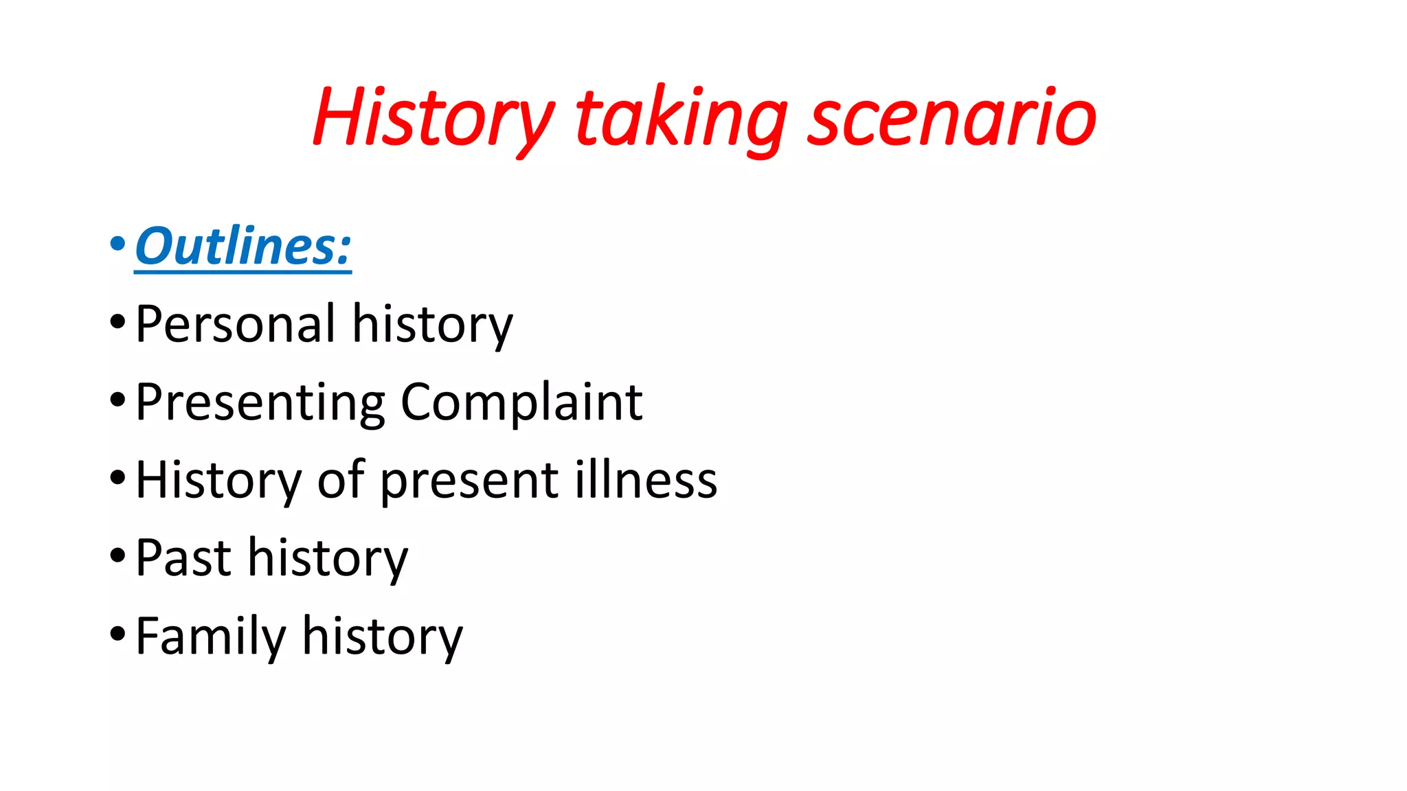 History taking scenario | PPTX