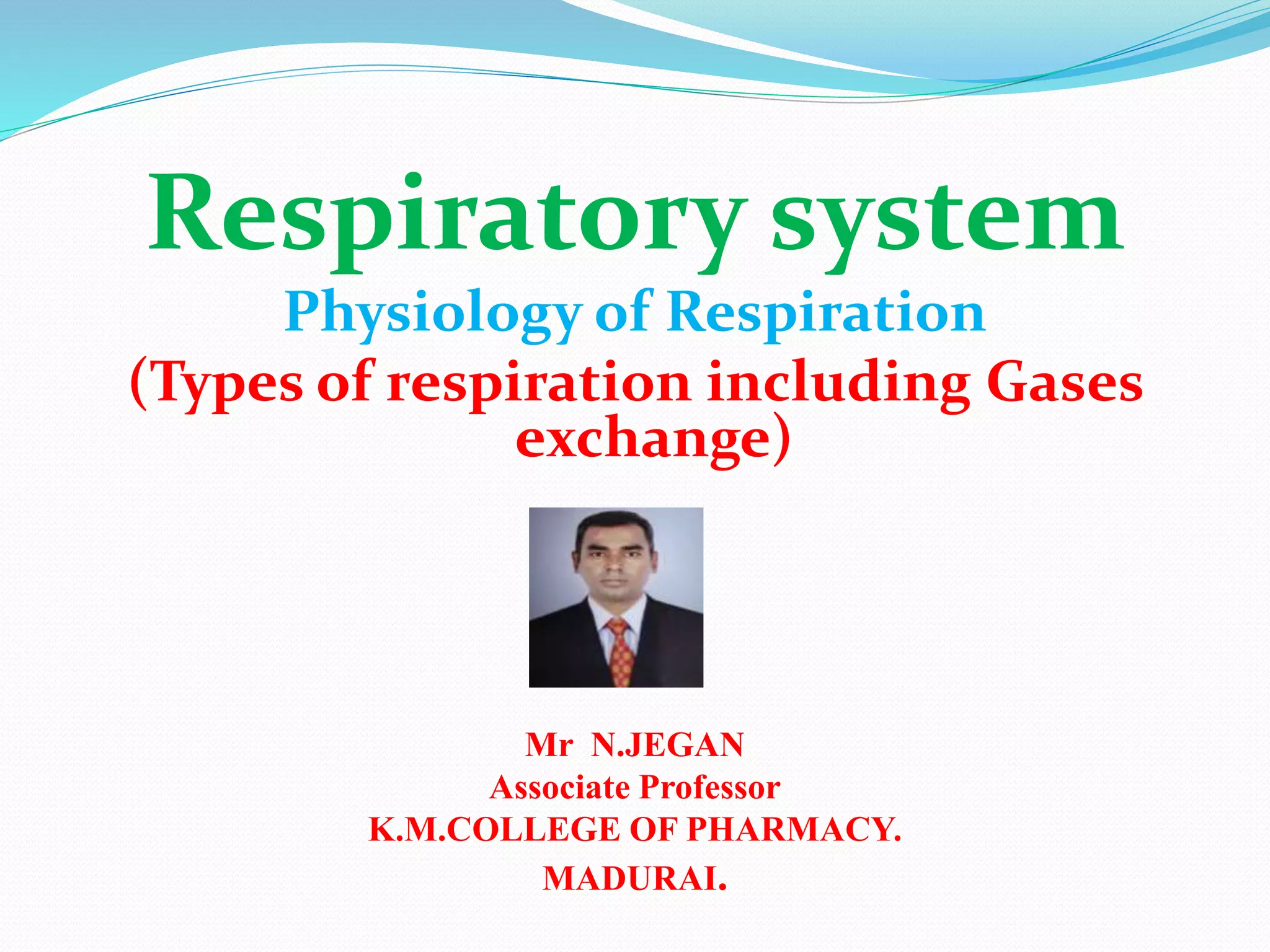 Physiology of respiration | PPTX | Lung and Respiratory Health ...