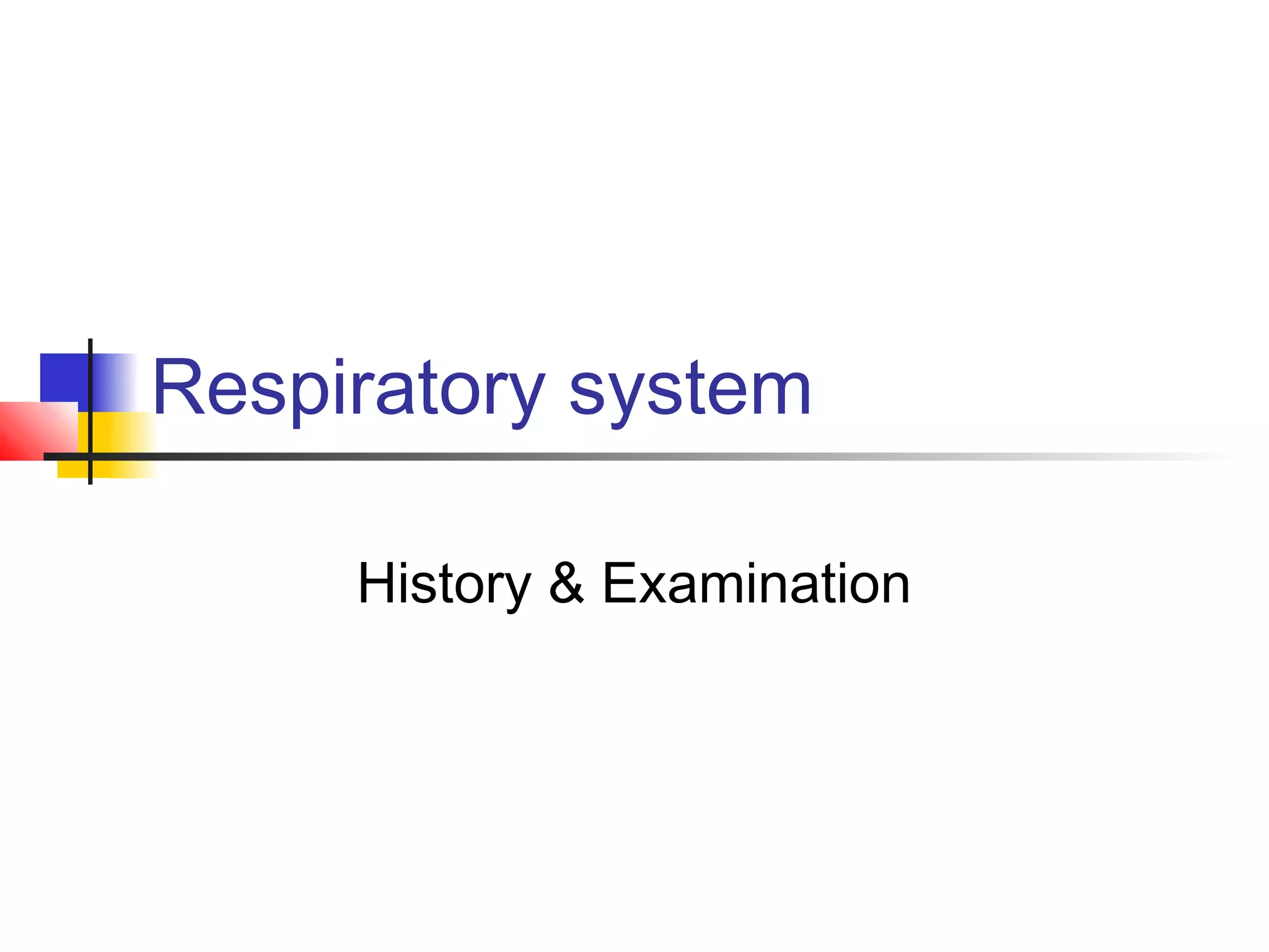 Respiratory system exam | PPT