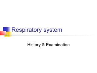 Respiratory system exam | PPT