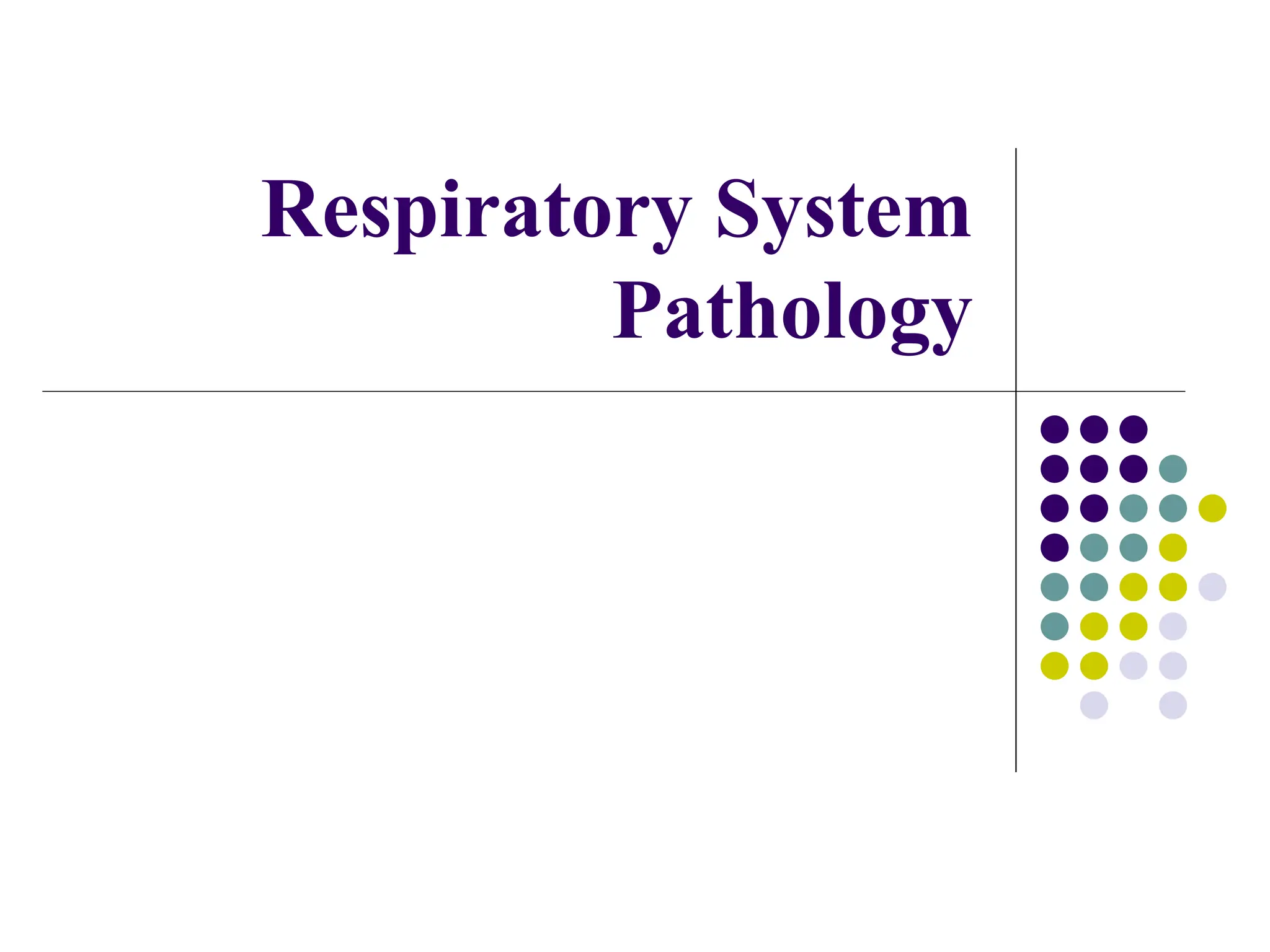 Respiratory system pathology.ppt sw4t444 | PPT