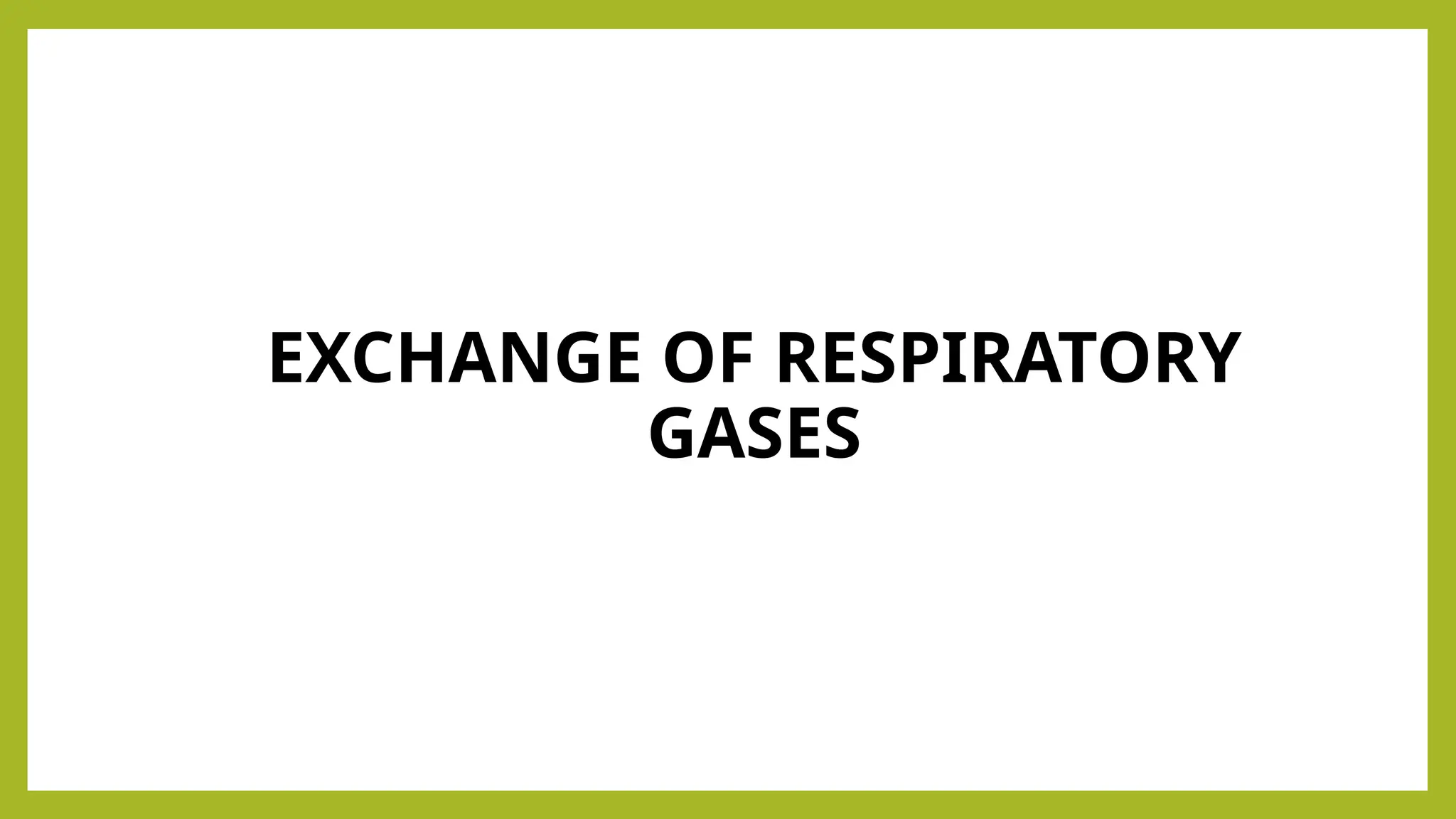 RESPIRATORY SYSTEM, PULMONARY FUNCTION TESTS & EXCHANGE OF RESPIRATORY GASES.pptx