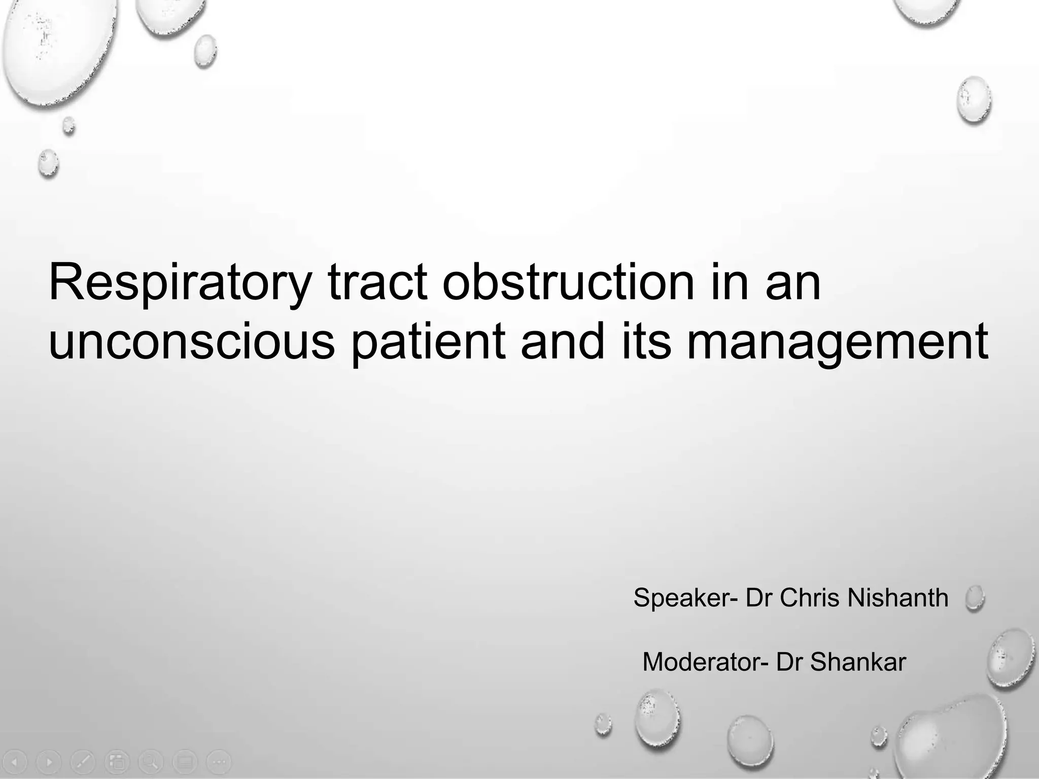 Respiratory tract obstruction in an unconscious patient and its ...