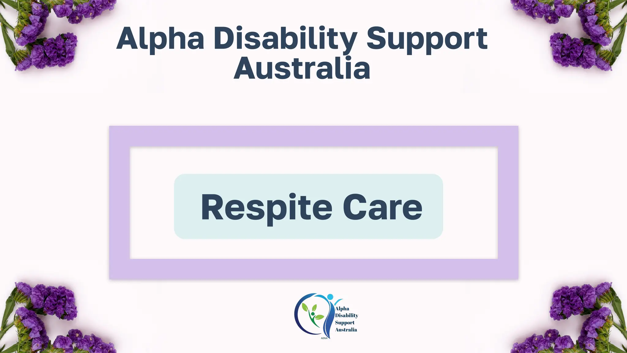 Respite Care _ Alpha Disability Support Australia | PPT