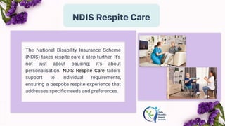 Respite Care _ Alpha Disability Support Australia | PPT