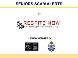 Respite Now's Senior Scam Alert presentation | PPT