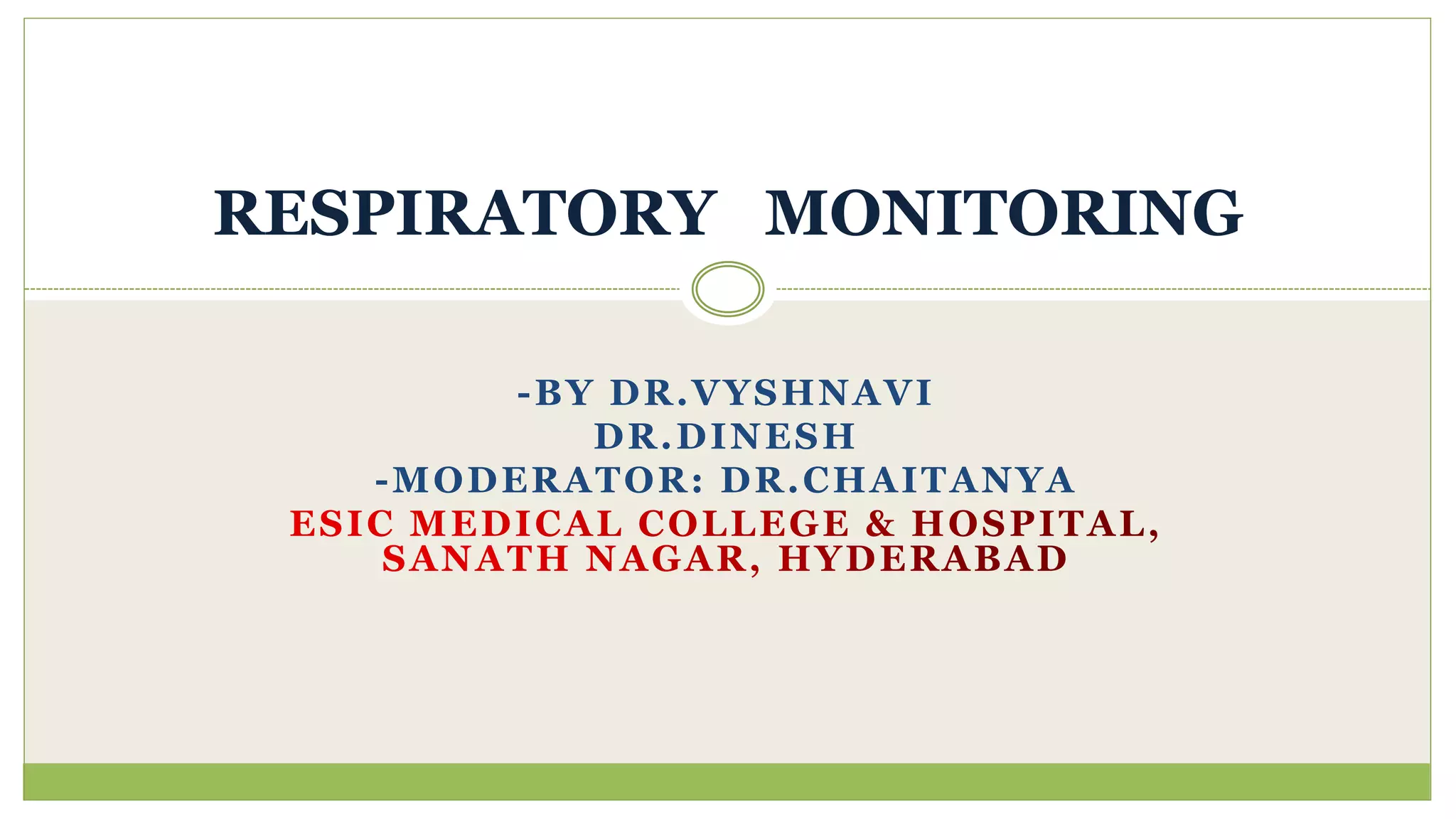 Respiratory monitoring | PPTX
