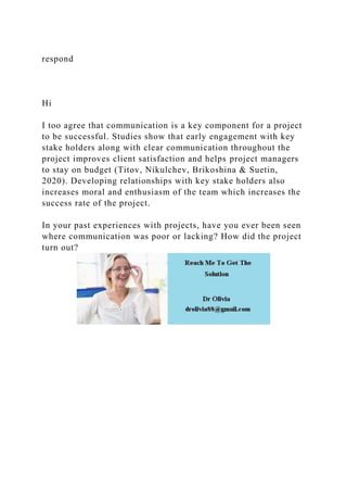 respond Hi I too agree that communication is a key compo.docx