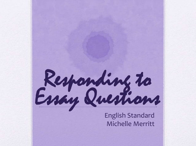 Responding to Essay Questions | PPT