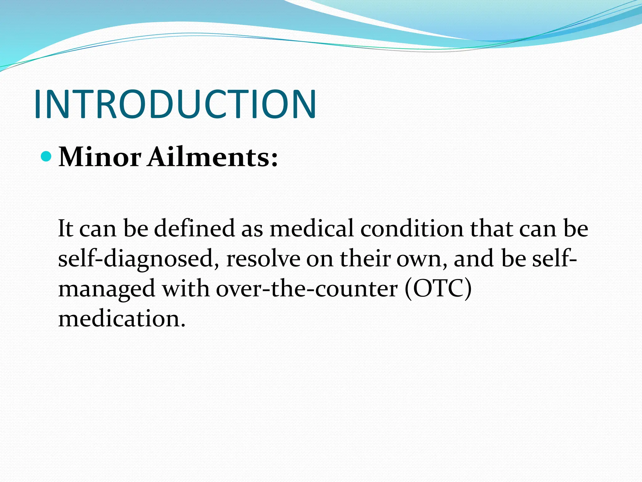 RESPONDING TO SYMPTOMS OF MINOR AILMENTS.pptx