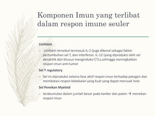 Respon imun thdp kanker | PPTX