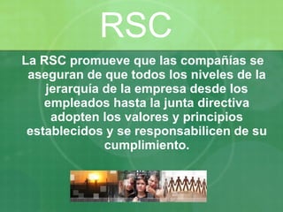 Responsabilidad Social Corporativa RSC | PPT