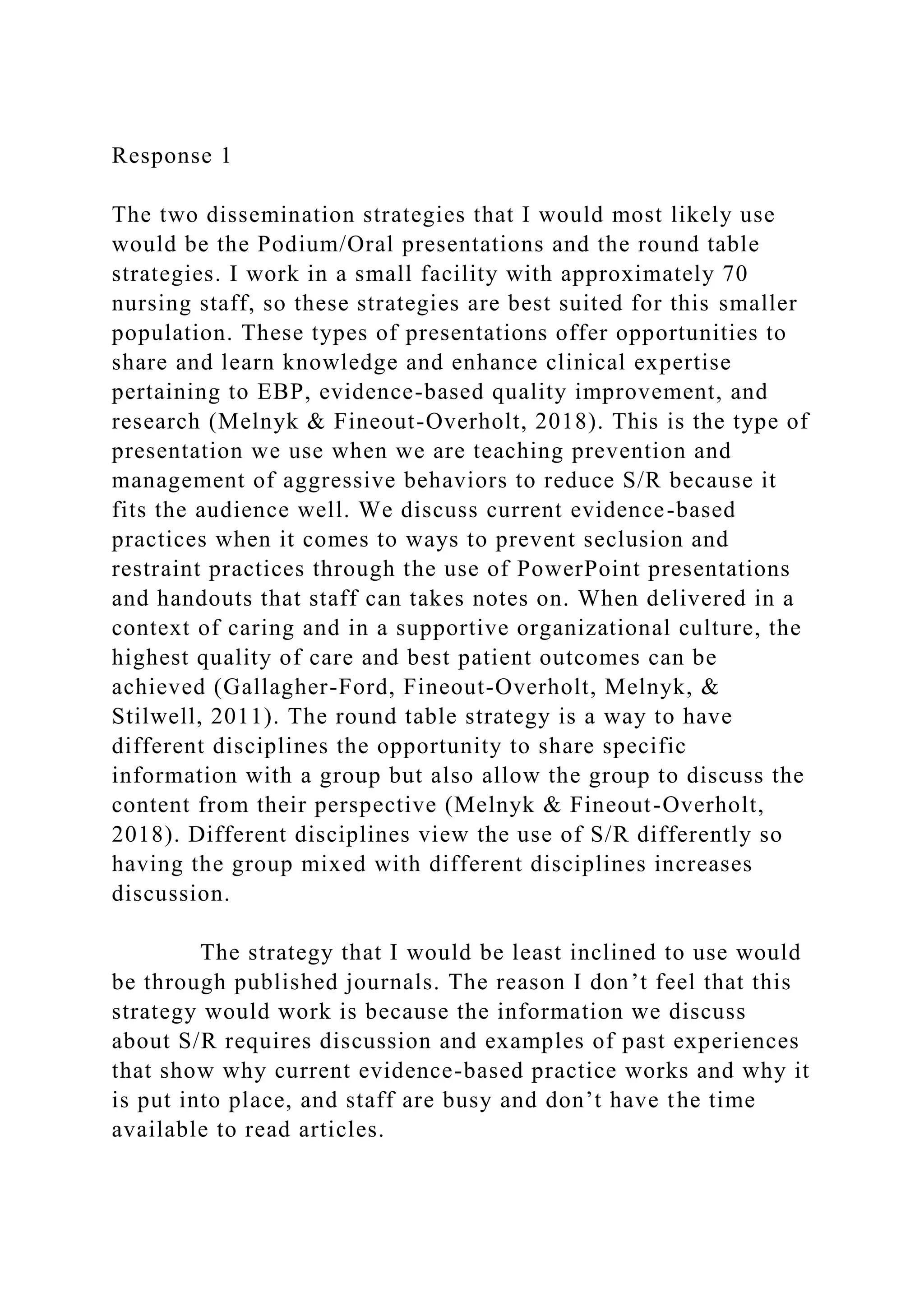 Response 1The two dissemination strategies that I would most lik.docx