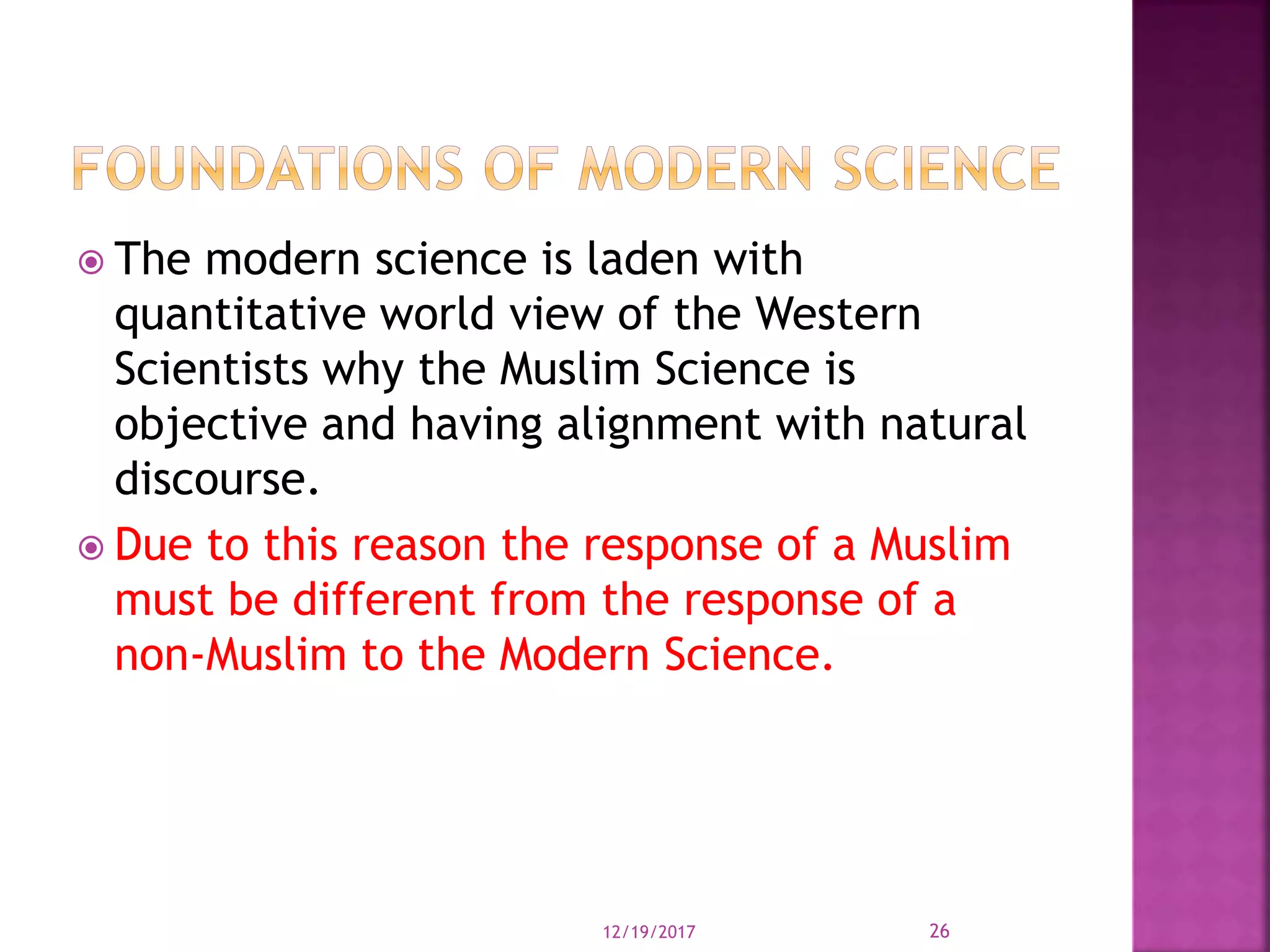 Response of a Muslim Mind and Spirit to the 20th Century Science and ...