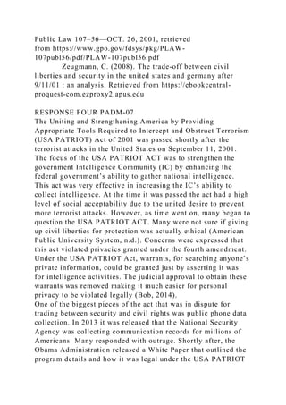 Response one PADM-07The USA Patriot Act of 2001 aims at eradicat.docx