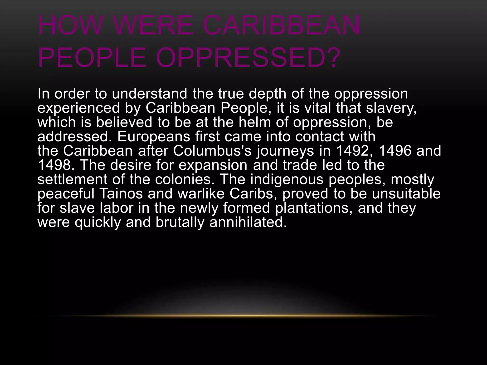 Responses of the caribbean people to oppression and (1) | PPTX