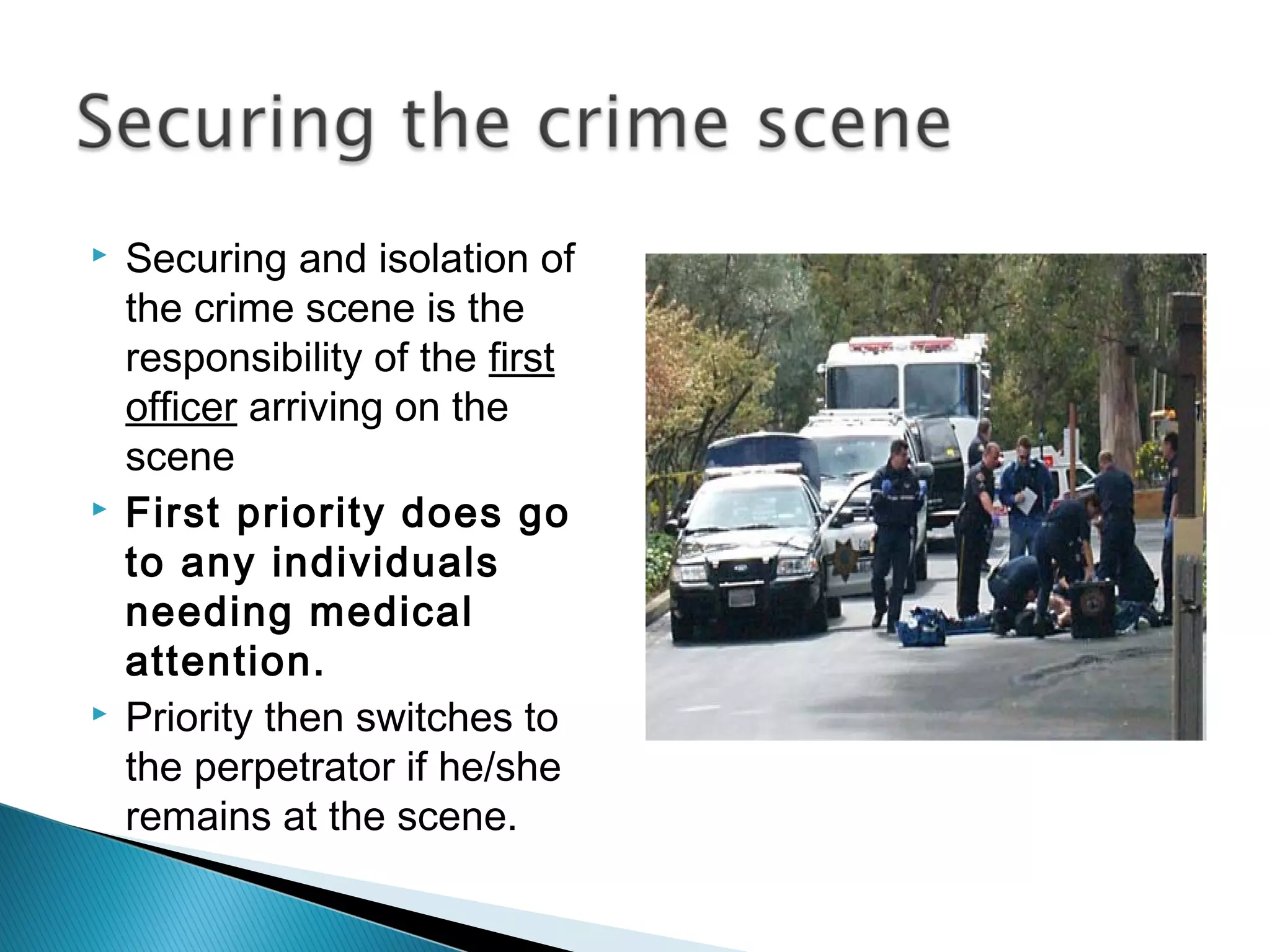 Responsibilities at the crime scene | PPT