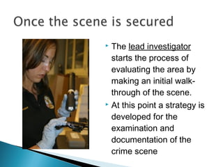 Responsibilities at the crime scene | PPT