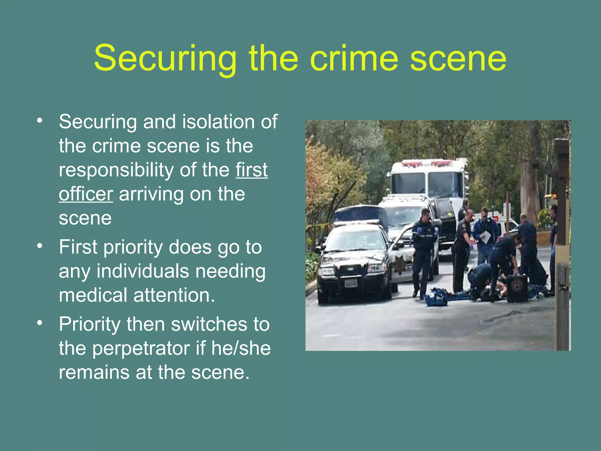 Responsibilities at the crime scene | PPT