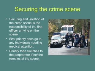 Responsibilities at the crime scene | PPT