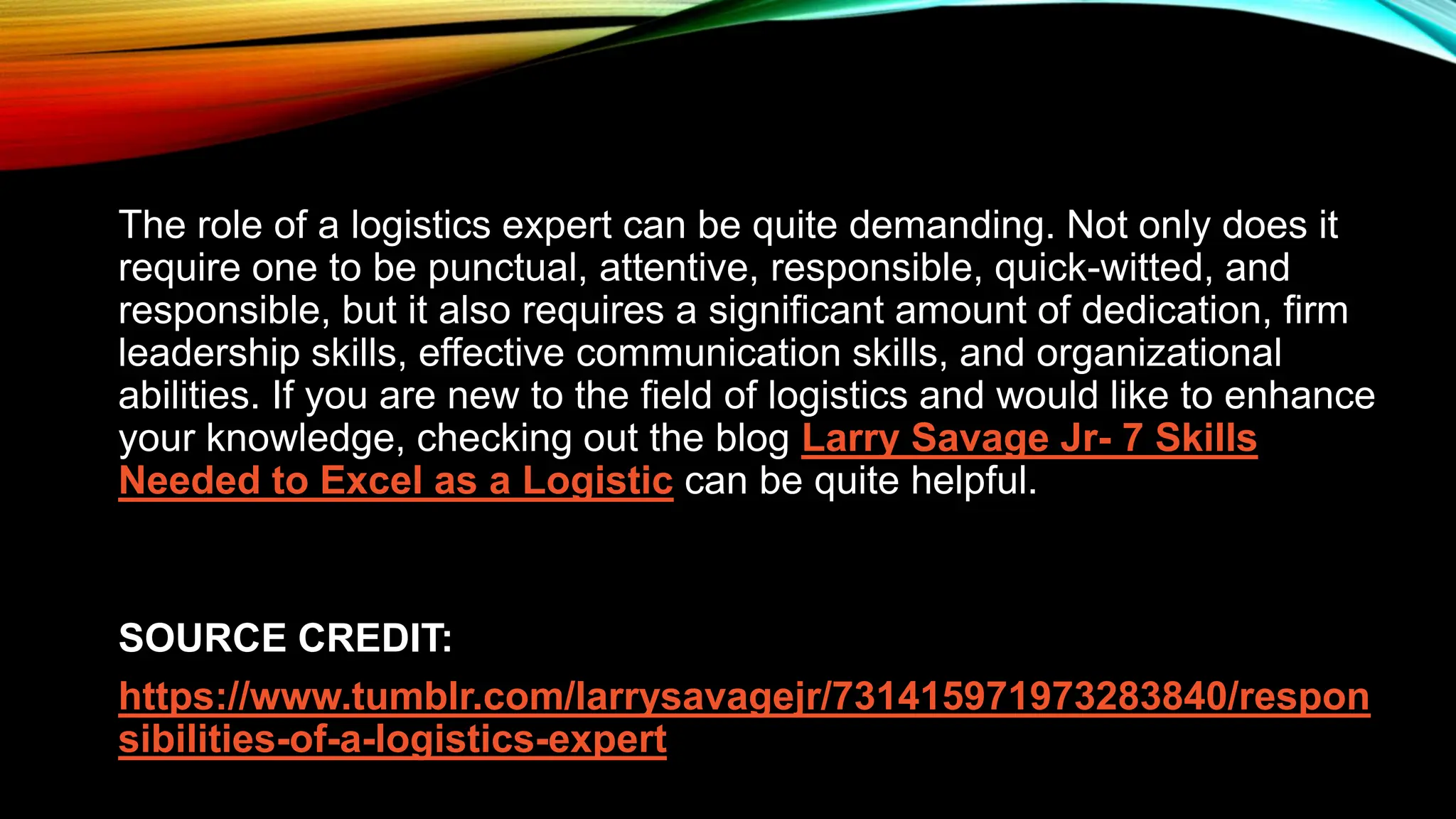 Responsibilities of a logistics expert. | PPTX