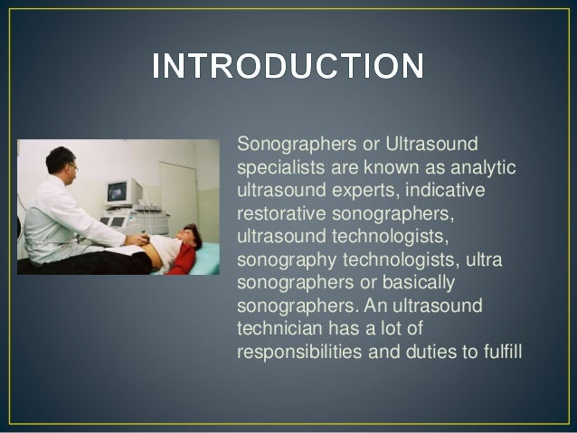 Responsibilities of a sonographer