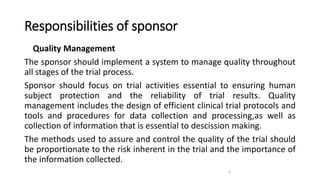 Roles and Responsibilities of sponsor, CRO, and investigator | PPTX