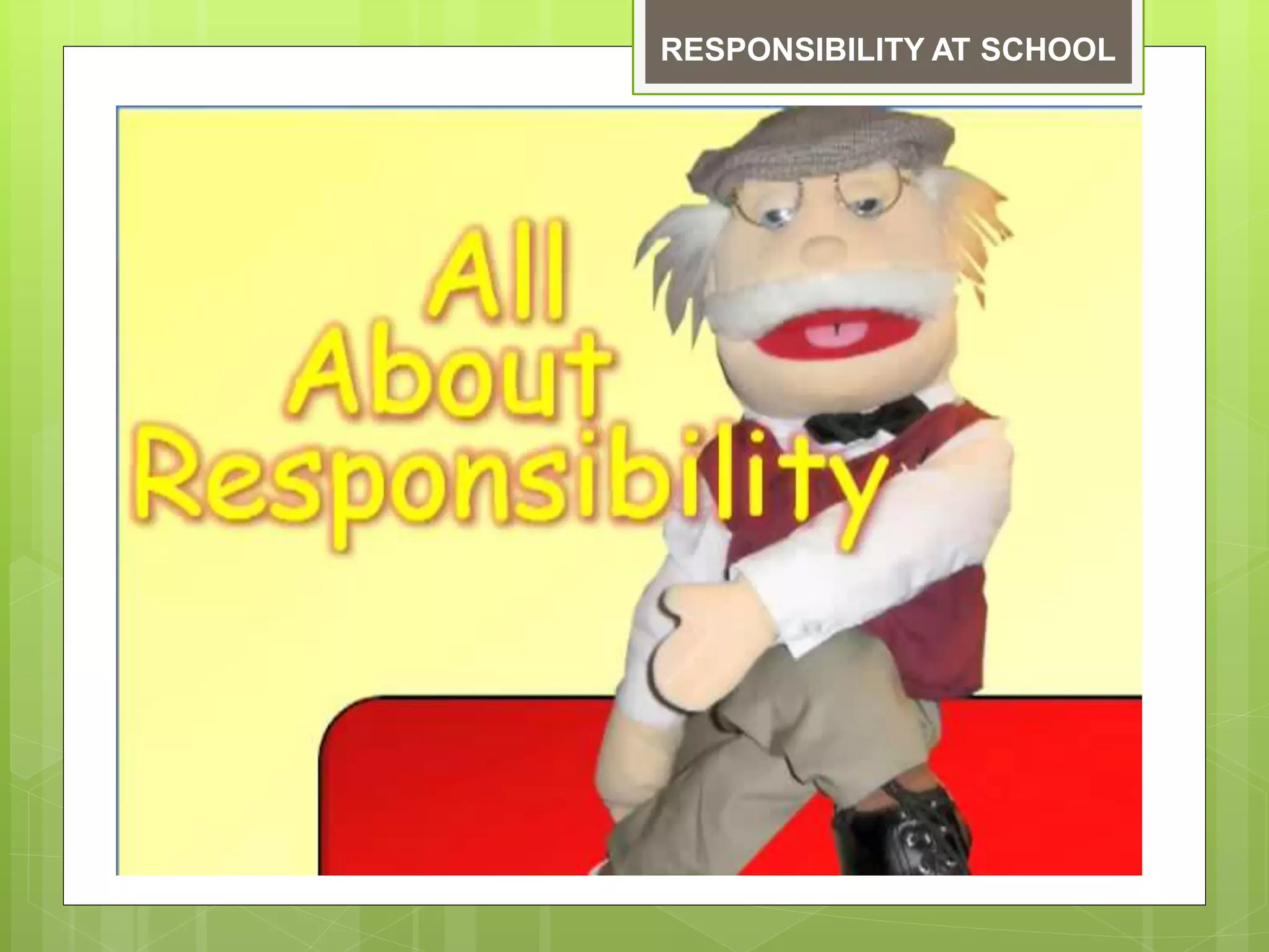 BMS Character Education - Responsibility | PPTX | Homework and Study ...